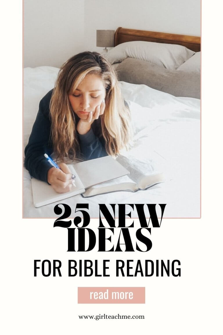 25 New Ways to Spend More Time in the Bible - Girl Teach Me